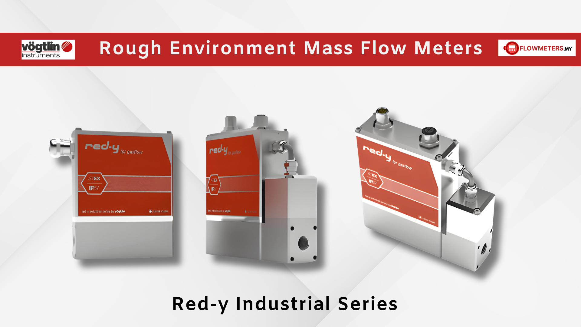 RED-Y INDUSTRIAL SERIES - Flowmeter Supplier Malaysia
